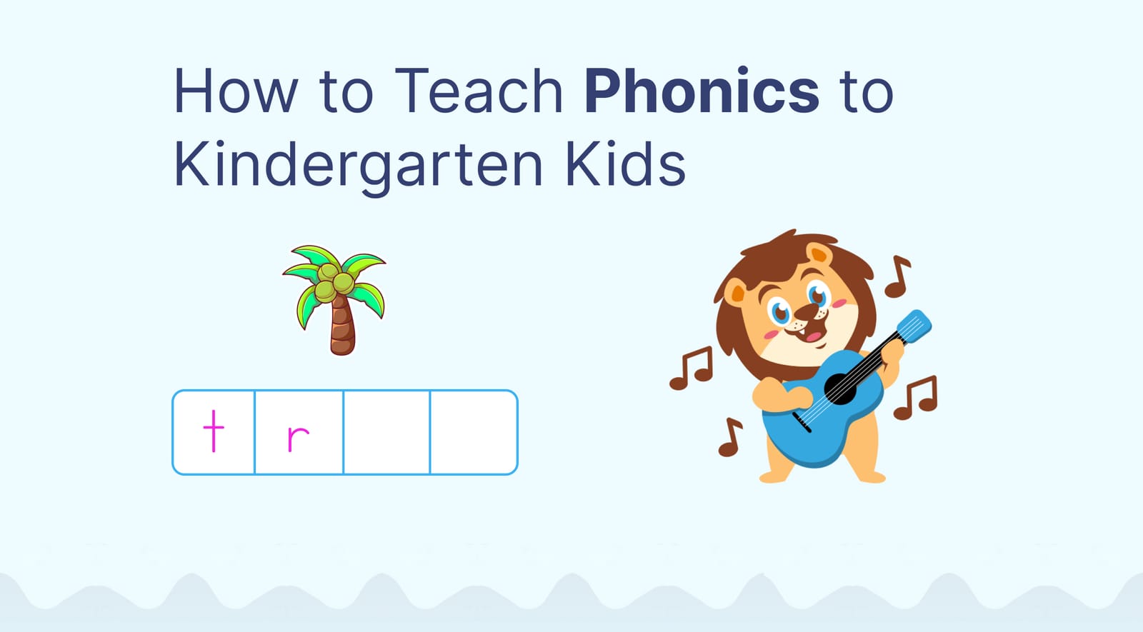 How to Teach Phonics to Kindergarten Kids (2025)