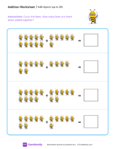 Add objects (up to 20) - Bees | Worksheet | ClassWeekly.com