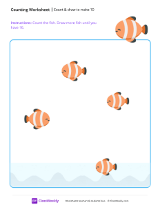 Count & draw objects to make 10 - Fish | Worksheet | ClassWeekly.com