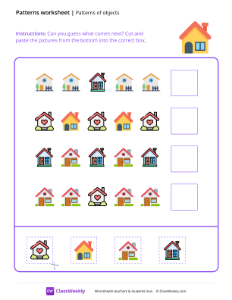 Patterns of objects - House | Worksheet | ClassWeekly.com