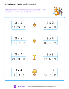 Multiplication Practice - Multiply by 3 | Worksheet | ClassWeekly.com