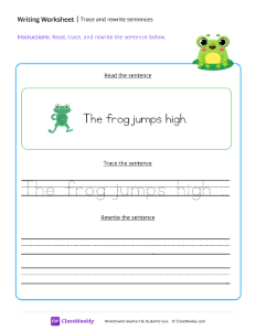 Read, trace and rewrite the sentence - Frog | Worksheet | ClassWeekly.com