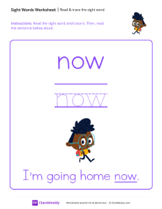 Read & trace the sight word - Now | Worksheet | ClassWeekly.com